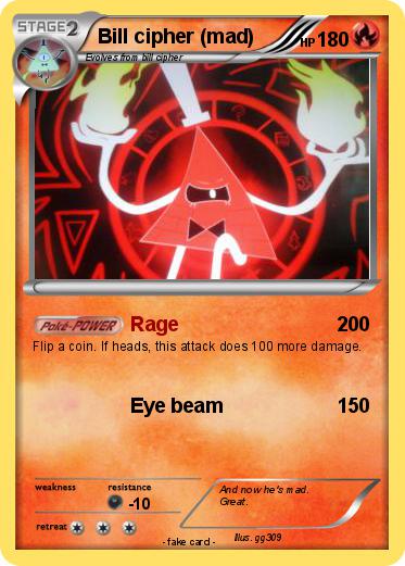 Pokémon Bill cipher mad 3 3 - Rage - My Pokemon Card