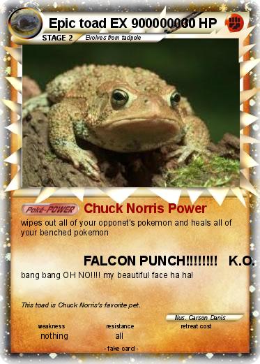 Pokémon Epic toad EX 900000000000 900000000000 - Chuck Norris Power ...