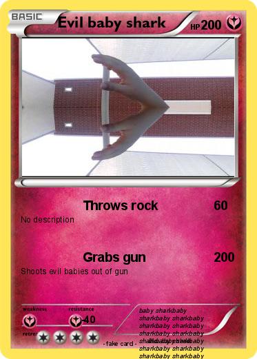 Pokémon Evil baby shark - Throws rock - My Pokemon Card