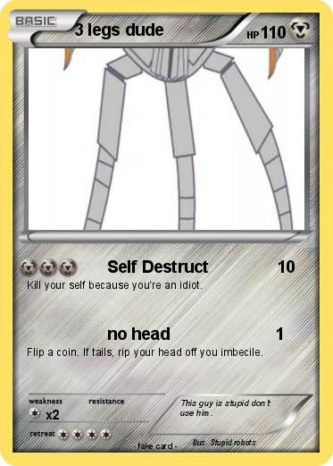 Pokémon 3 legs dude - Self Destruct - My Pokemon Card
