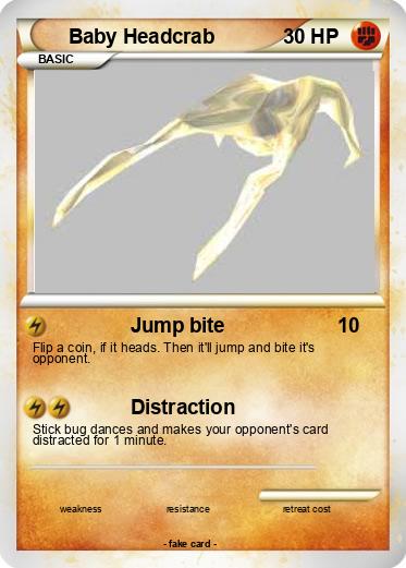 Pokémon Baby Headcrab 1 1 - Jump bite - My Pokemon Card