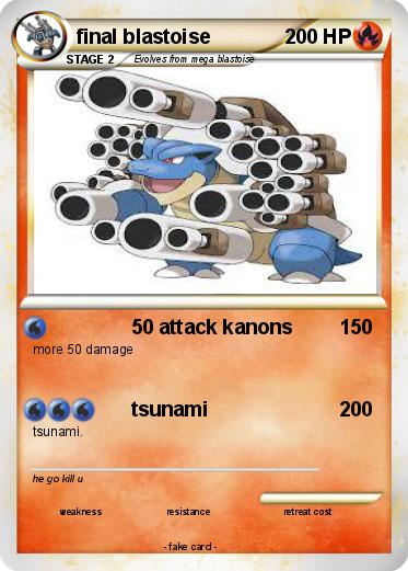 Pokémon final blastoise - 50 attack kanons - My Pokemon Card