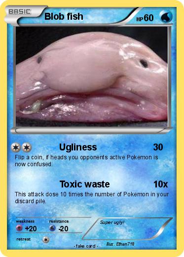 Pokémon Blob fish 57 57 - Ugliness - My Pokemon Card