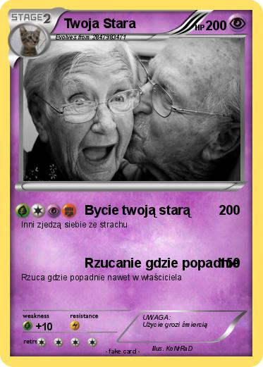 Pokémon Twoja Stara 46 46 - Bycie twoją starą - Twoja własna karta pokemon