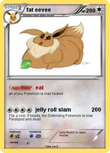 Pokémon fat eevee 3 3 - eat - My Pokemon Card