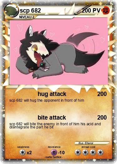 Pokémon scp 682 98 98 - hug attack - Ma carte Pokémon