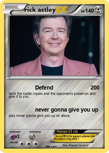 Pokémon rick astley 750 750 - Defend - My Pokemon Card