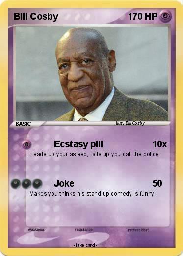 Pokémon Bill Cosby 97 97 - Ecstasy pill - My Pokemon Card