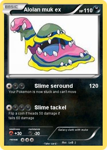 Pokémon Alolan muk ex 1 1 - Slime seround - My Pokemon Card