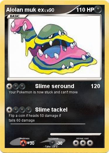 Pokémon Alolan muk ex - Slime seround - My Pokemon Card