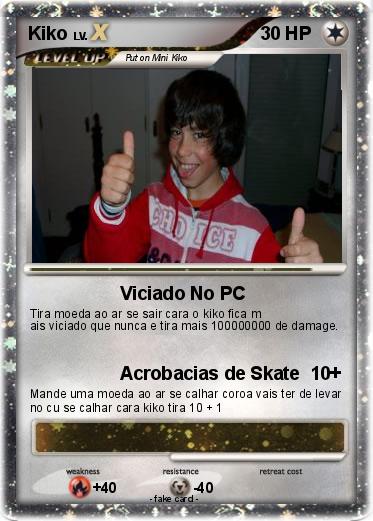 Pokémon Kiko 5 5 - Viciado No PC - My Pokemon Card