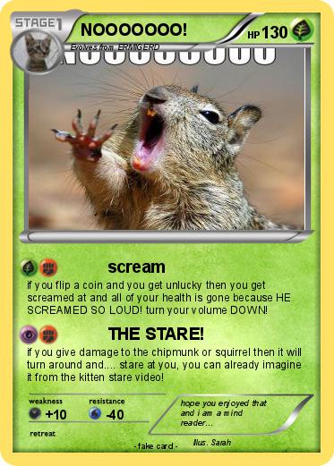 Pokémon NOOOOOOO 4 4 - scream - My Pokemon Card