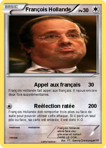 Pokémon Francois Hollande 424 424 - Appel aux français - Ma carte Pokémon