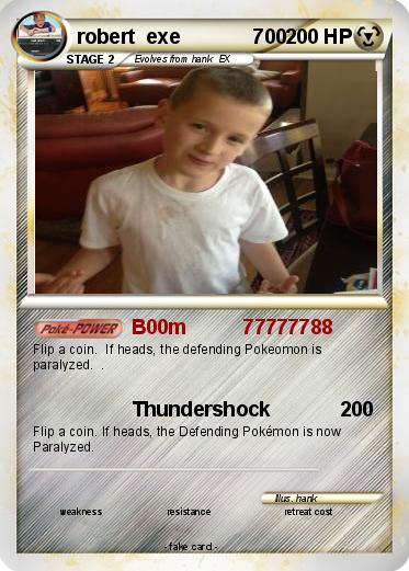 Pokémon robert exe 700 700 - B00m 77777788 - My Pokemon Card