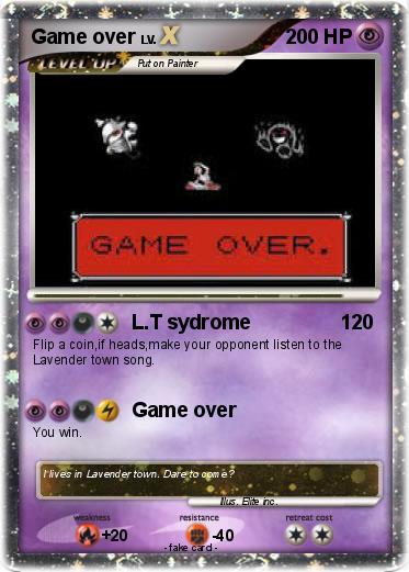 Pokémon Game over 62 62 - L.T sydrome - My Pokemon Card