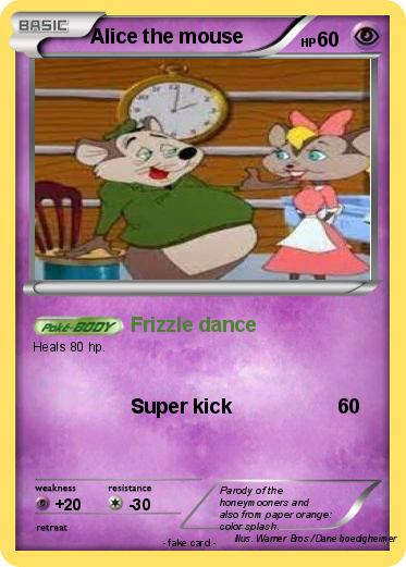 Pokémon Alice the mouse - Frizzle dance - My Pokemon Card
