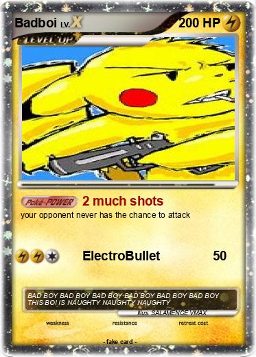 Pokémon Badboi - 2 much shots - My Pokemon Card