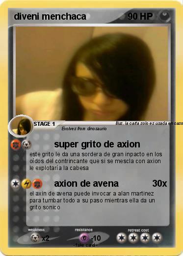 Pokémon diveni menchaca - super grito de axion - My Pokemon Card
