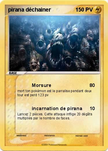 Pokémon pirana dechainer - Morsure - Ma carte Pokémon