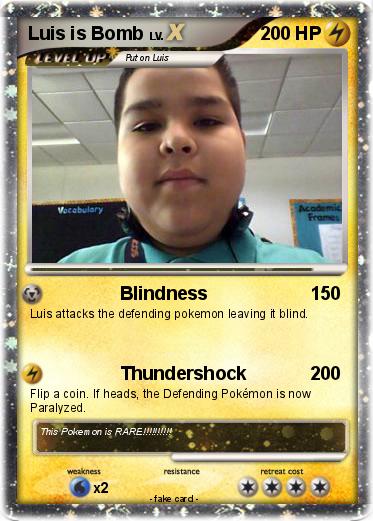 Pokémon Luis is Bomb - Blindness - My Pokemon Card