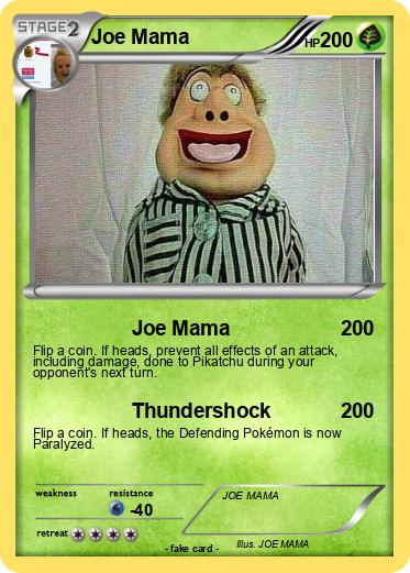 Pokémon Joe Mama 260 260 - Joe Mama - My Pokemon Card