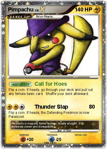 Pokémon Pimpachu 12 12 - Call for Hoes - My Pokemon Card