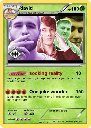 Pokémon david 1896 1896 - socking reality - My Pokemon Card