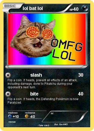 Pokémon lol bat lol - slash - My Pokemon Card