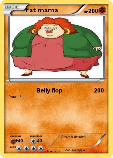 Pokémon Fat mama 29 29 - Belly flop - My Pokemon Card