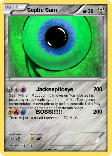 Pokémon Septic Sam 4 4 - Jacksepticeye - My Pokemon Card