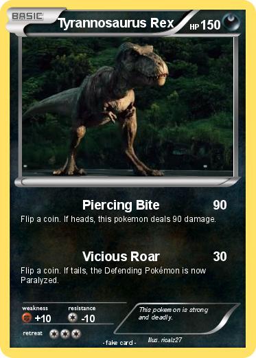 Pokémon Tyrannosaurus Rex 180 180 - Piercing Bite - My Pokemon Card
