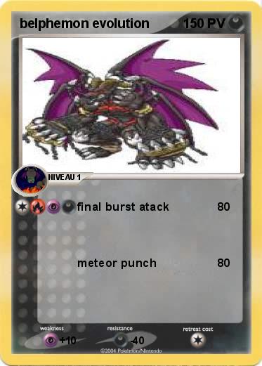 Pokémon belphemon evolution - final burst atack - Ma carte Pokémon
