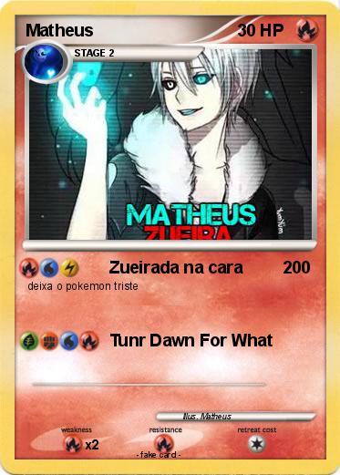 Pokémon Matheus 27 27 - Zueirada na cara - My Pokemon Card