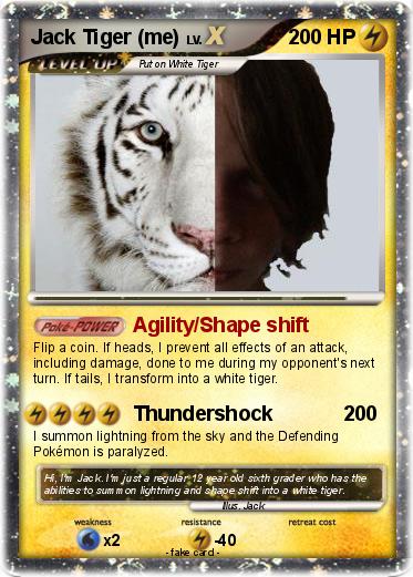 Pokémon Jack Tiger me - Agility/Shape shift - My Pokemon Card