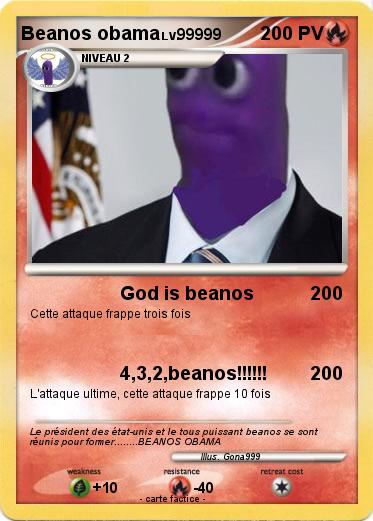 Pokémon Beanos obama - God is beanos - Ma carte Pokémon