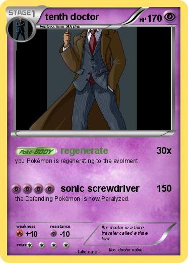 Pokémon tenth doctor 15 15 - regenerate - My Pokemon Card