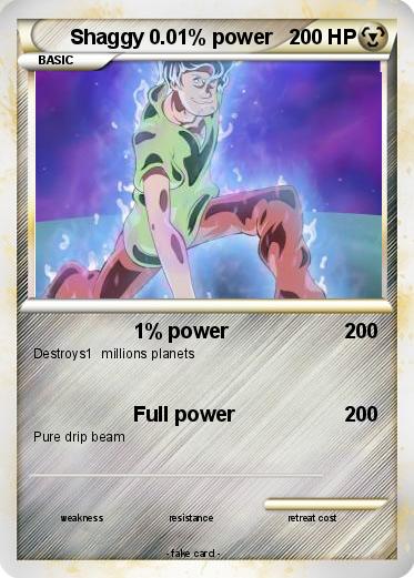 Pokémon Shaggy 01 power - 1% power - My Pokemon Card
