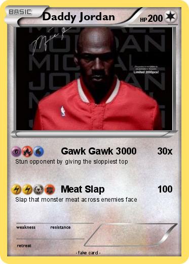 Pokémon Daddy Jordan - Gawk Gawk 3000 - My Pokemon Card