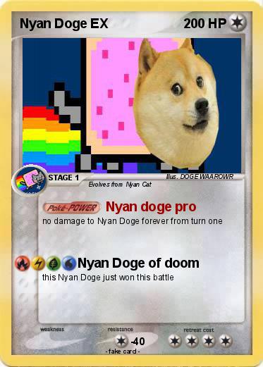 Pokémon Nyan Doge EX 1 1 - Nyan doge pro - My Pokemon Card