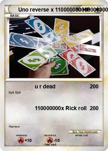 Pokémon Uno reverse x - u r dead - My Pokemon Card