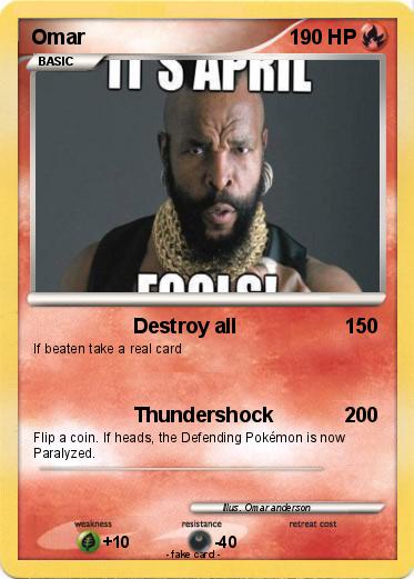 Pokémon Omar 126 126 - Destroy all - My Pokemon Card