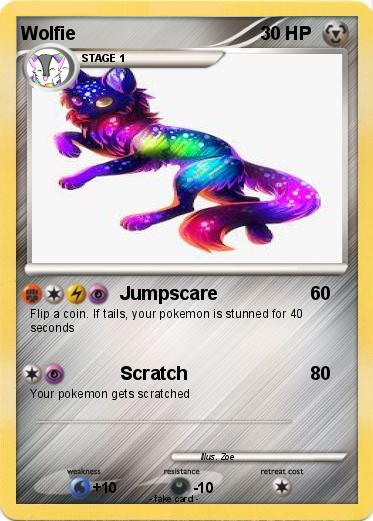 Pokémon Wolfie 108 108 - Jumpscare - My Pokemon Card