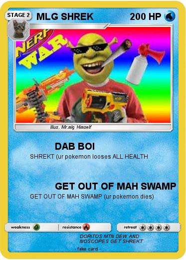 Pokémon MLG SHREK 71 71 - DAB BOI - My Pokemon Card