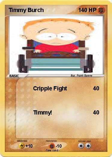Pokémon Timmy Burch 1 1 - Cripple Fight - My Pokemon Card
