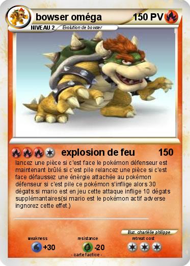 Pokémon bowser omega - explosion de feu - Ma carte Pokémon