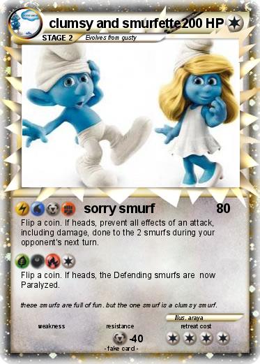 Pokémon clumsy and smurfette - sorry smurf - My Pokemon Card