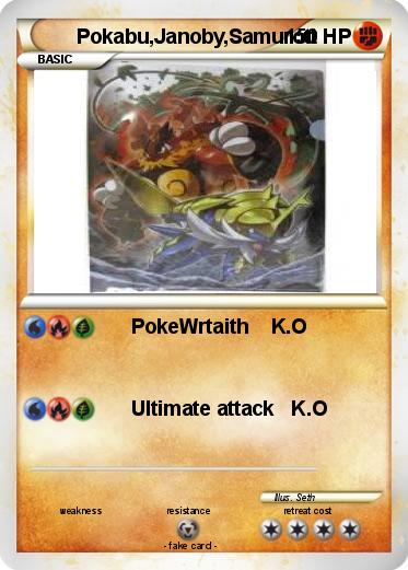 Pokémon Pokabu Janoby Samurott - PokeWrtaith K.O - My Pokemon Card
