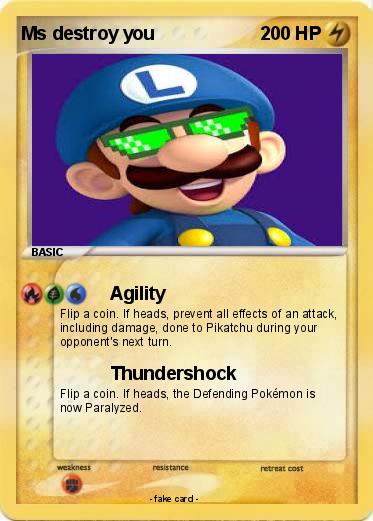 Pokémon Ms destroy you - Agility - My Pokemon Card