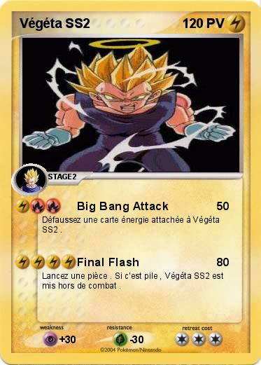 Pokémon Vegeta SS2 4apK - Big Bang Attack - Ma carte Pokémon