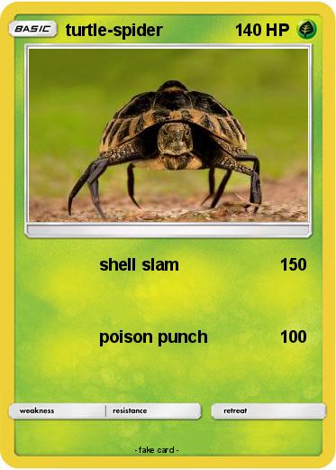 Pokémon turtle spider - shell slam - My Pokemon Card
